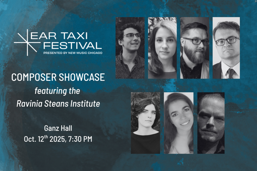 Composer Showcase Featuring the Ravinia Steans Institute – Chicago ...